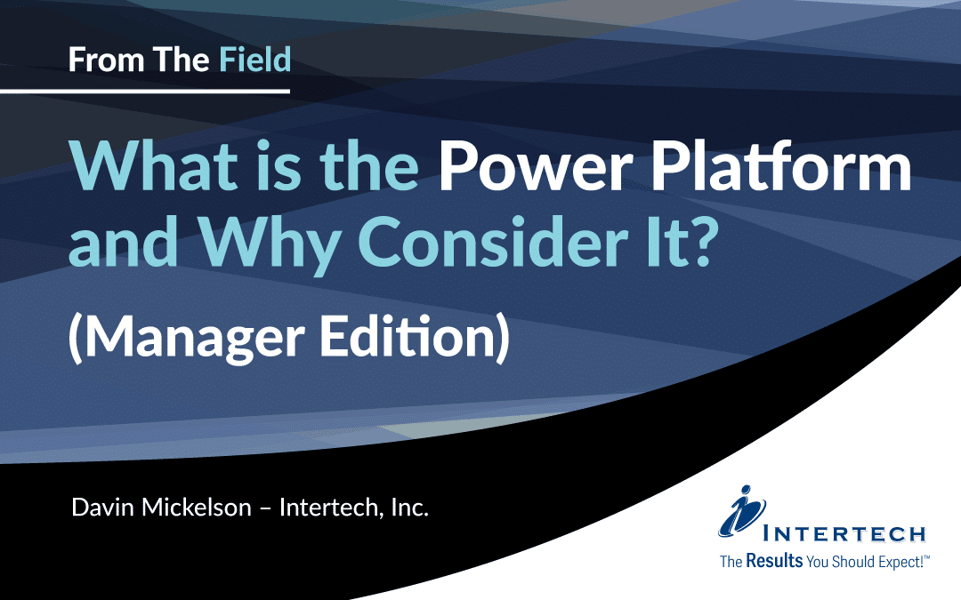 What is the Power Platform and Why Consider It?